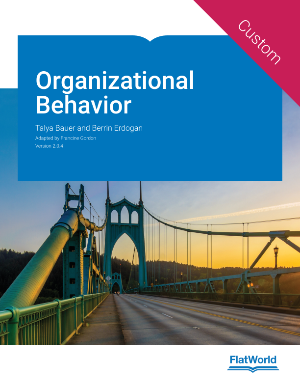 FlatWorld | Required Reading - Organizational Behavior v2.0.4 | Textbook