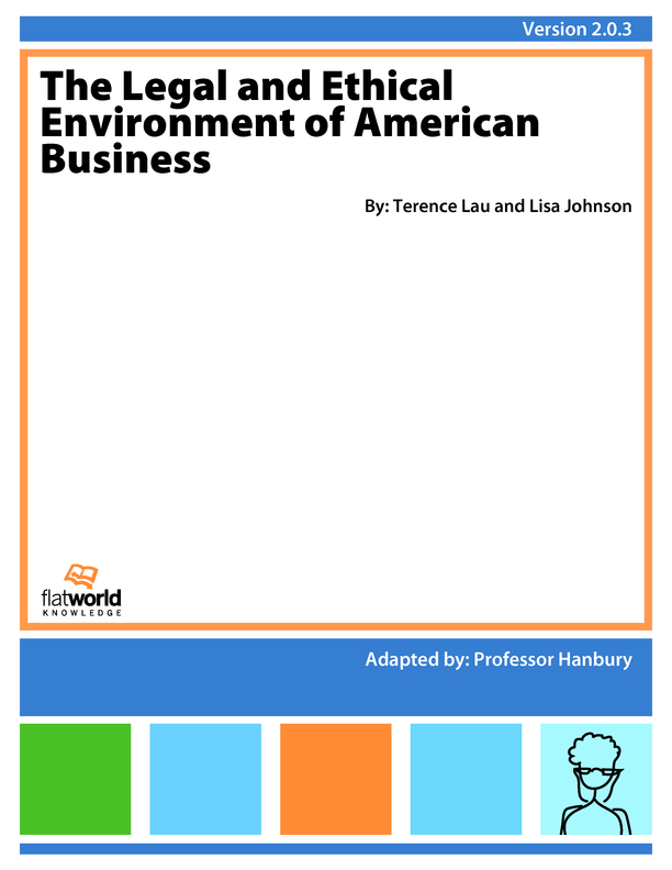 FlatWorld | Required Reading - The Legal and Ethical Environment of American Business v2.0.3 ...